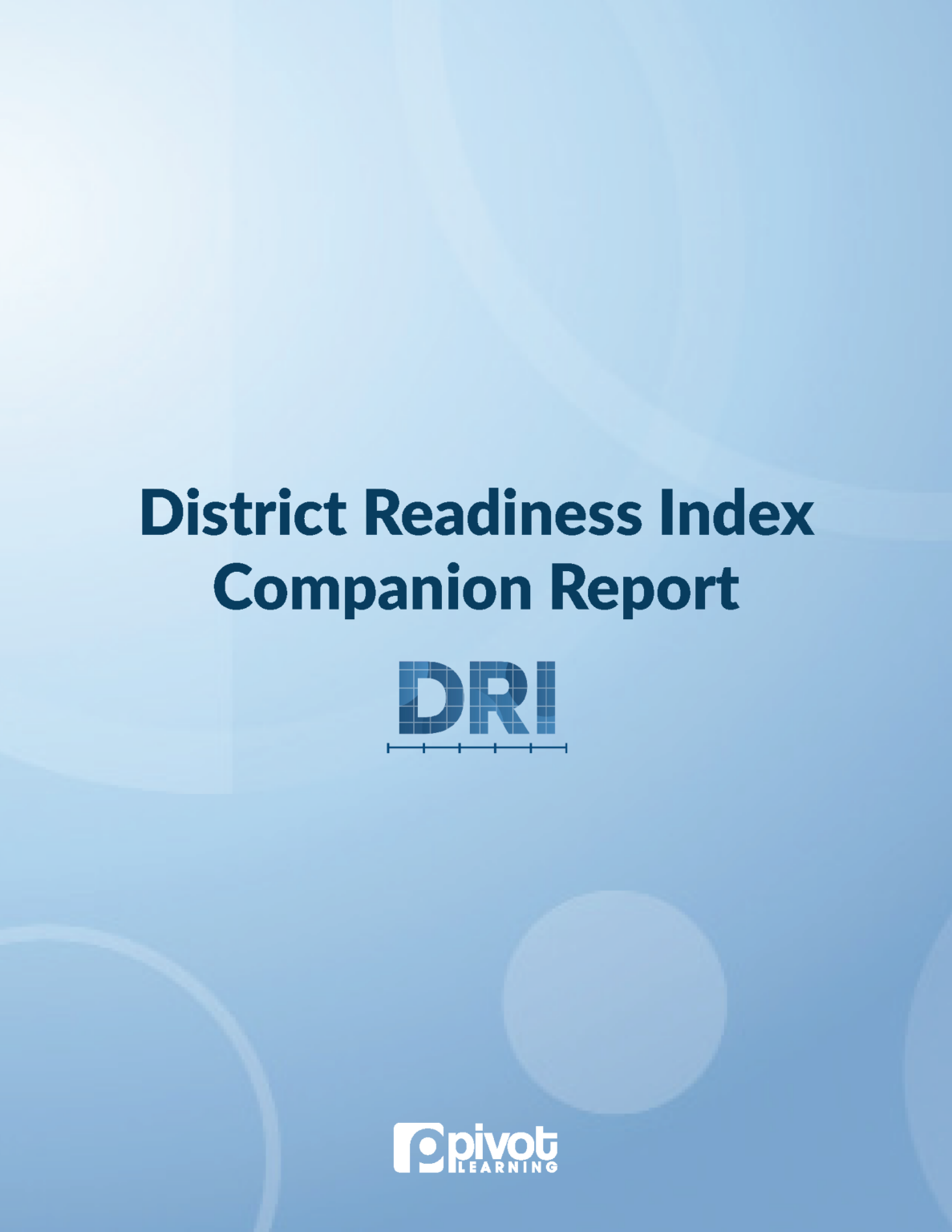 DRI Report & Webinar - District Readiness Index